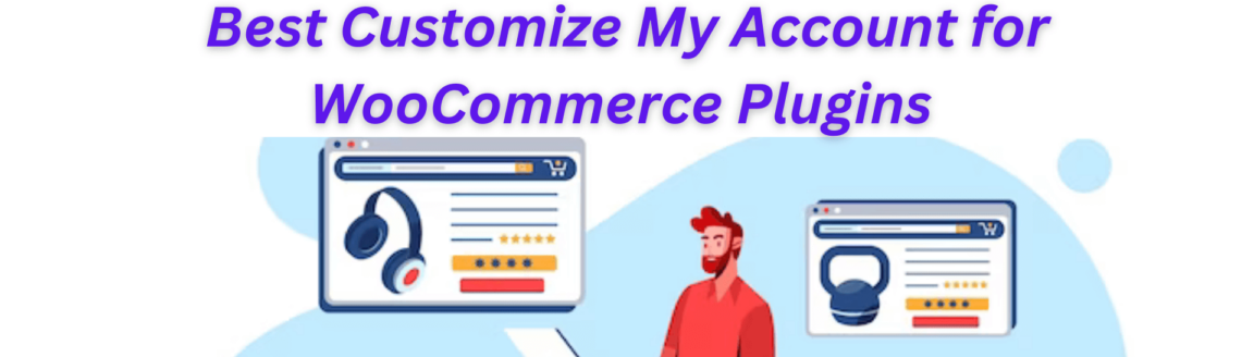 Best Account Customization Woocommerce Plugins Wpfactory